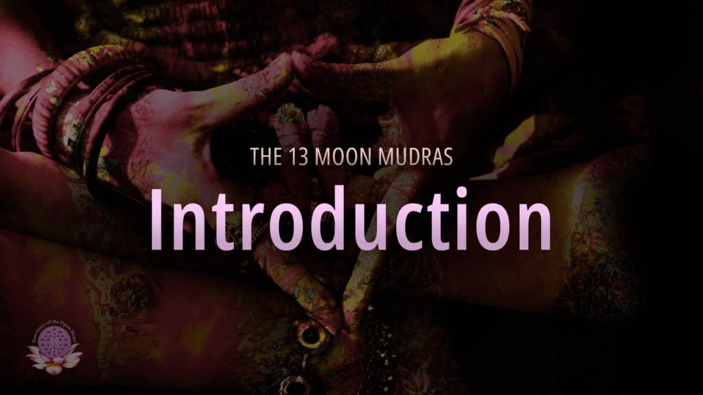 Introduction to Mudra + Mantra | Sanctuary of the 13 Moon Mystery School